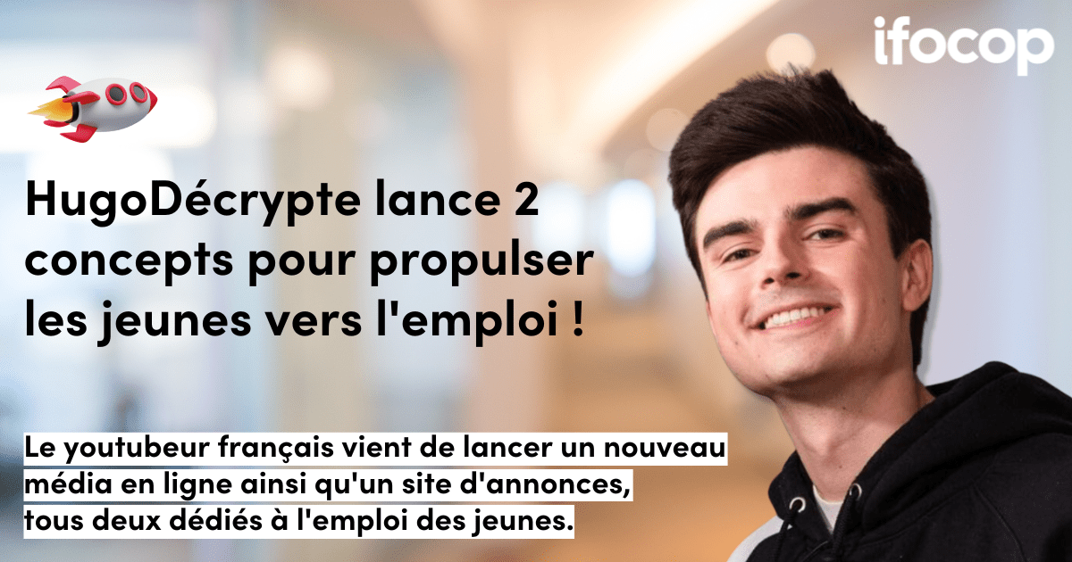 HugoDécrypte lance 2 concepts pour propulser les jeunes vers l’emploi ...
